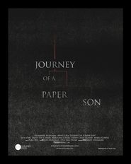 Journey of a Paper Son (2011): Where to Watch and Stream Online | Reelgood