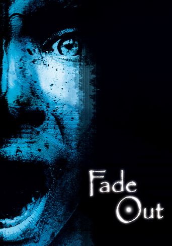 Fade Out (2021): Where to Watch and Stream Online | Reelgood