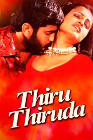 Thiru Thiruda: Where to Watch and Stream Online | Reelgood