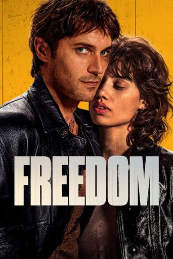 Freedom (2024): Where to Watch and Stream Online | Reelgood