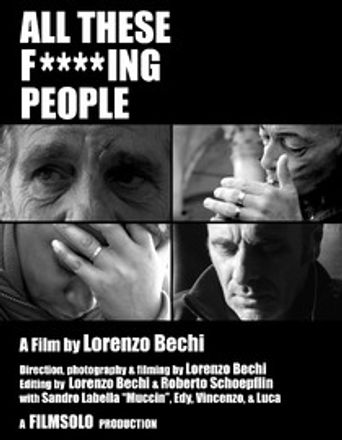 All These F***ing People: Where to Watch and Stream Online | Reelgood