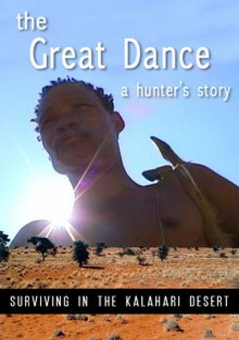 The Great Dance: A Hunter's Story (2000): Where to Watch and Stream ...