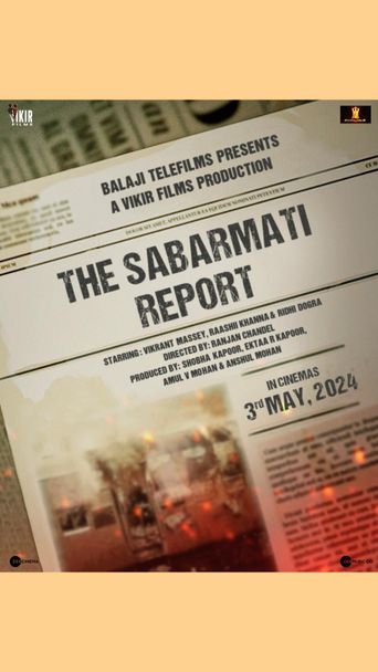 The Sabarmati Report (2024): Where to Watch and Stream Online | Reelgood