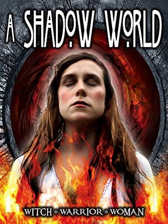 A Shadow World (2015): Where to Watch and Stream Online | Reelgood