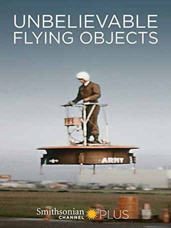 Unbelievable Flying Objects (2007): Where to Watch and Stream Online | Reelgood
