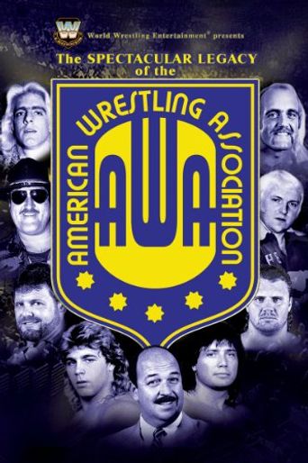 The Spectacular Legacy of the AWA (2006): Where to Watch and Stream ...