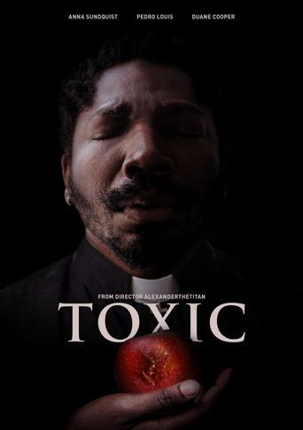 Toxic (2022): Where to Watch and Stream Online | Reelgood