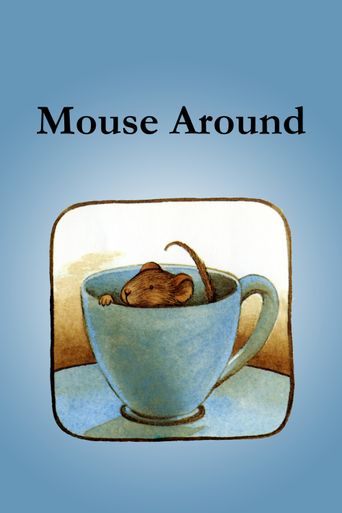 Mouse Around (2018): Where to Watch and Stream Online | Reelgood