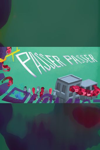 Passer Passer (2014): Where to Watch and Stream Online | Reelgood