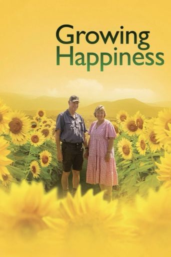Growing Happiness: Where to Watch and Stream Online | Reelgood