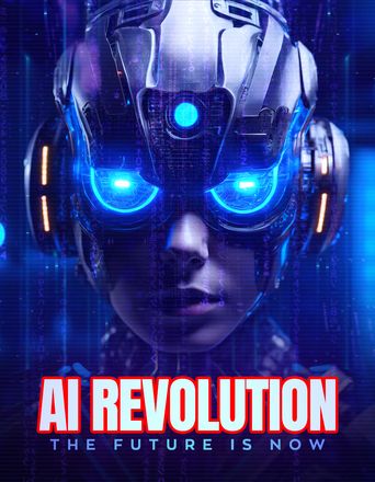 AI Revolution: The Future is Now: Where to Watch and Stream Online ...