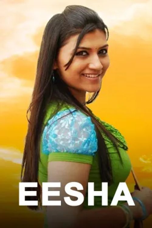 Eesha 2006 Where To Watch And Stream Online Reelgood