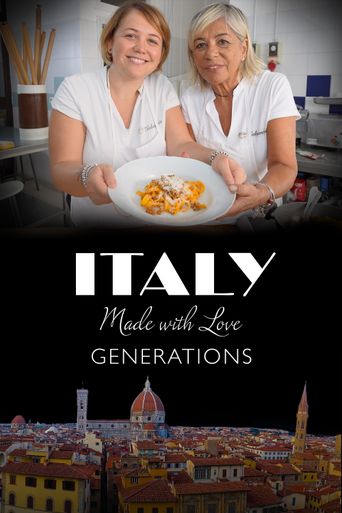 Italy Made with Love: Generations (2024): Where to Watch and Stream ...