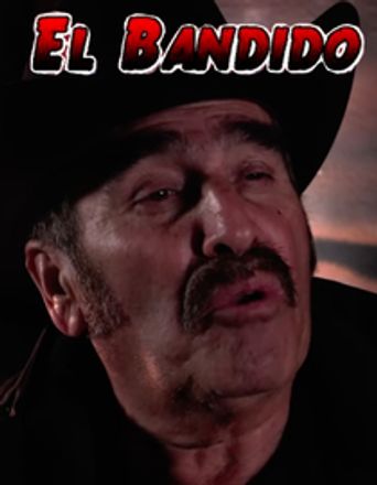 El Bandido: Where to Watch and Stream Online | Reelgood