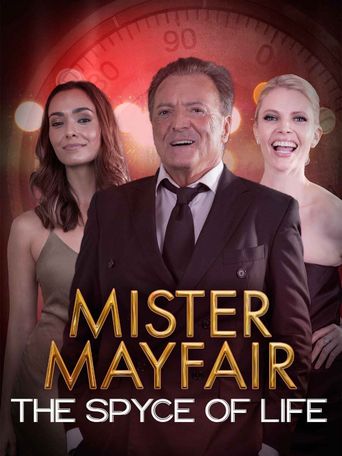 Mister Mayfair: The Spyce of Life (2021): Where to Watch and Stream ...