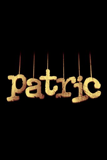 Patric (2015): Where to Watch and Stream Online | Reelgood