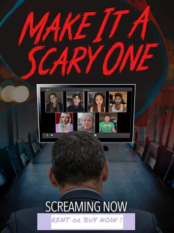 Make It a Scary One: Where to Watch and Stream Online | Reelgood