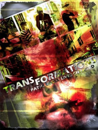 Transformations (2006): Where to Watch and Stream Online | Reelgood