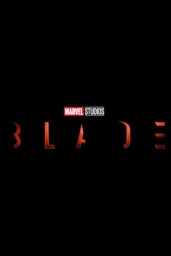 Blade (2025): Where to Watch and Stream Online | Reelgood