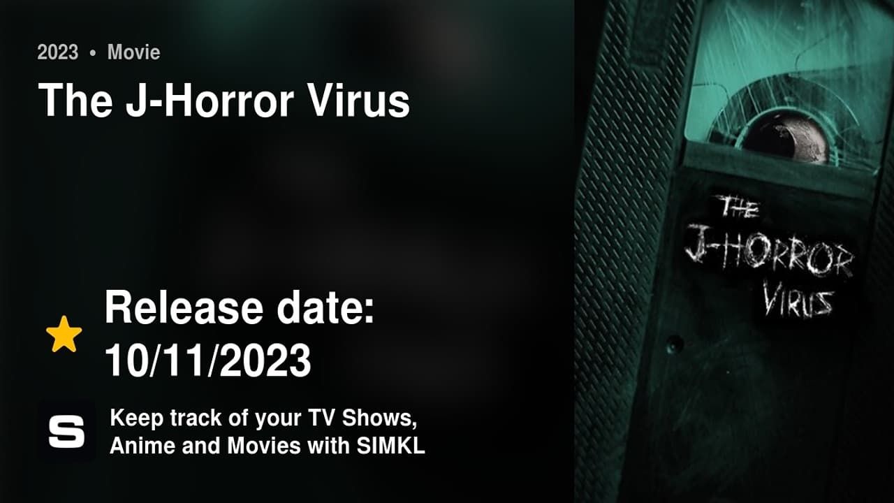 The J-Horror Virus (2023): Where to Watch and Stream Online | Reelgood