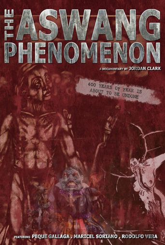 The Aswang Phenomenon (2011): Where to Watch and Stream Online | Reelgood