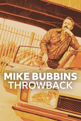 Mike Bubbins: Throwback: Where to Watch and Stream Online | Reelgood