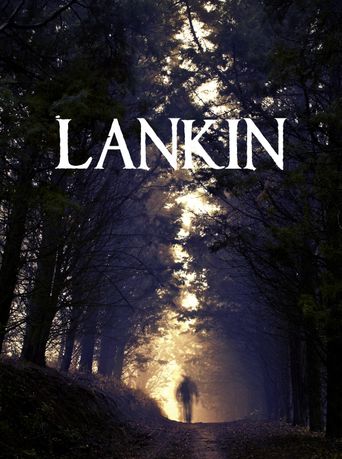Lankin: Where to Watch and Stream Online | Reelgood