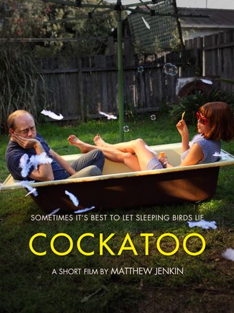 Cockatoo (2012): Where to Watch and Stream Online | Reelgood