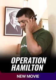 Operation Hamilton (2016): Where to Watch and Stream Online | Reelgood