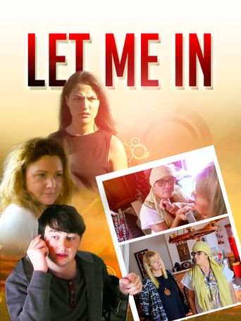 Let Me In (2017): Where to Watch and Stream Online | Reelgood