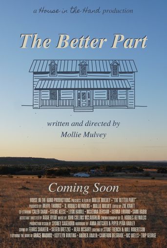The Better Part: Where to Watch and Stream Online | Reelgood