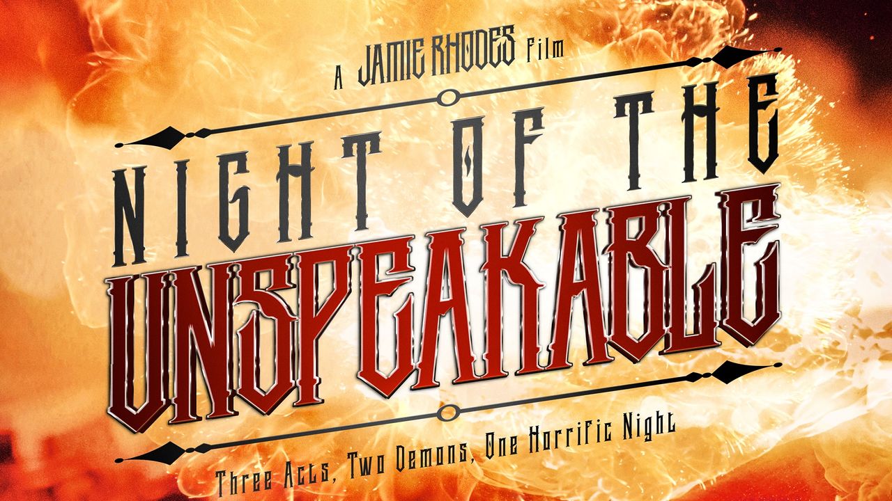 Night of the Unspeakable (2017): Where to Watch and Stream Online ...