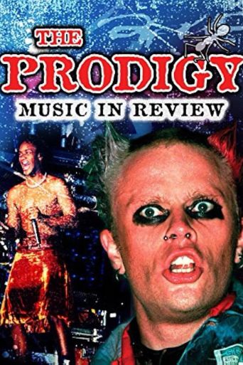 The Prodigy: Music in Review (2007): Where to Watch and Stream Online ...