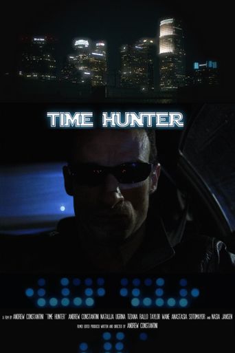 Time Hunter (2015): Where to Watch and Stream Online | Reelgood