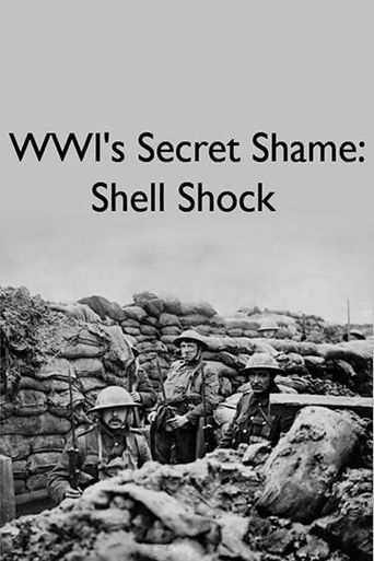 WWIs Secret Shame: Shell Shock (2018): Where to Watch and Stream Online ...