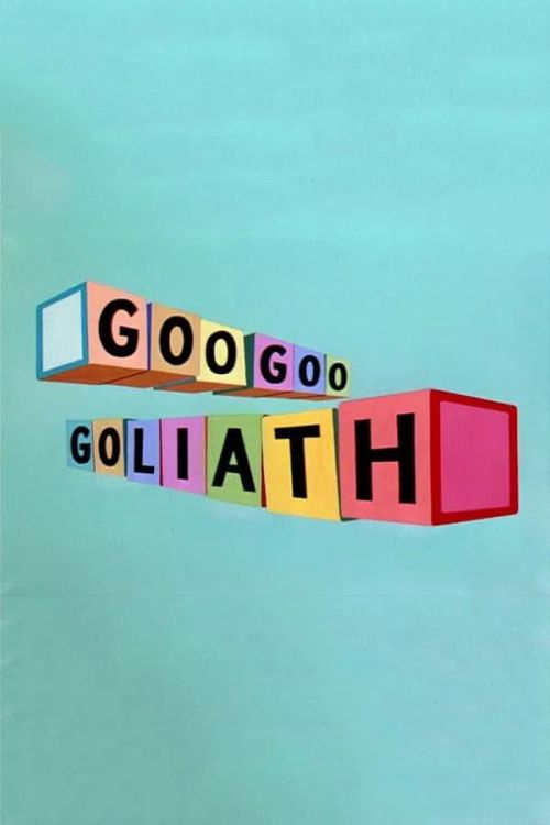 Goo Goo Goliath (1954): Where to Watch and Stream Online | Reelgood