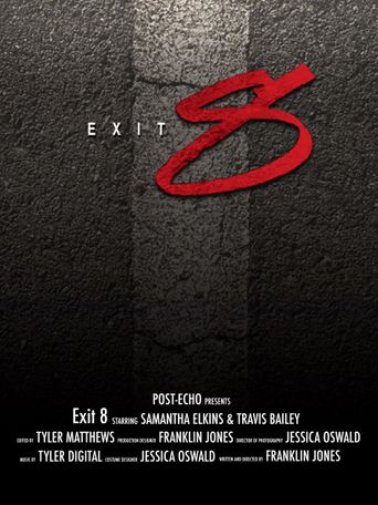 Exit 8 (2016): Where to Watch and Stream Online | Reelgood