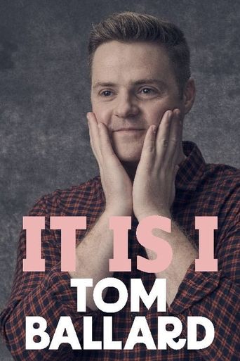 Tom Ballard: It Is I (2024): Where to Watch and Stream Online | Reelgood