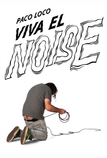 Paco Loco: viva el noise (2020): Where to Watch and Stream Online ...