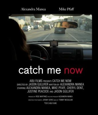 Catch Me Now: Where to Watch and Stream Online | Reelgood