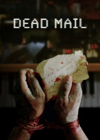 Dead Mail (2025): Where to Watch and Stream Online | Reelgood