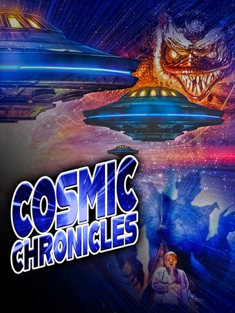 Cosmic Chronicles (2022): Where to Watch and Stream Online | Reelgood