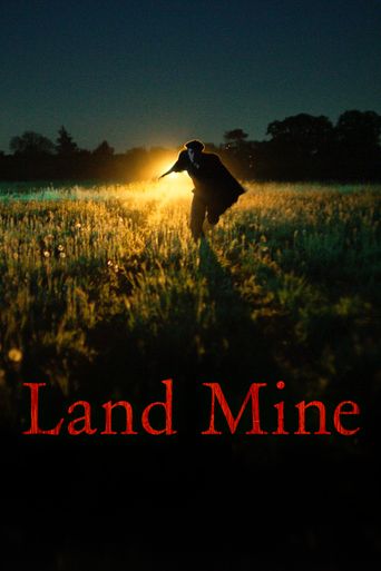 Land Mine: Where to Watch and Stream Online | Reelgood
