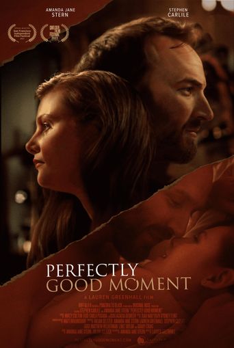 Perfectly Good Moment: Where to Watch and Stream Online | Reelgood