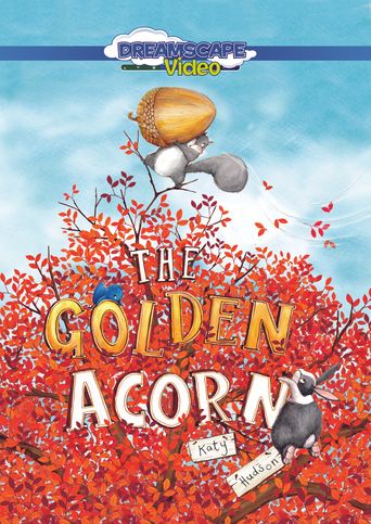 The Golden Acorn (2022): Where to Watch and Stream Online | Reelgood