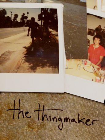 The Thingmaker: Where to Watch and Stream Online | Reelgood