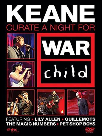 Keane Curate a Night for War Child (2008): Where to Watch and Stream Online | Reelgood