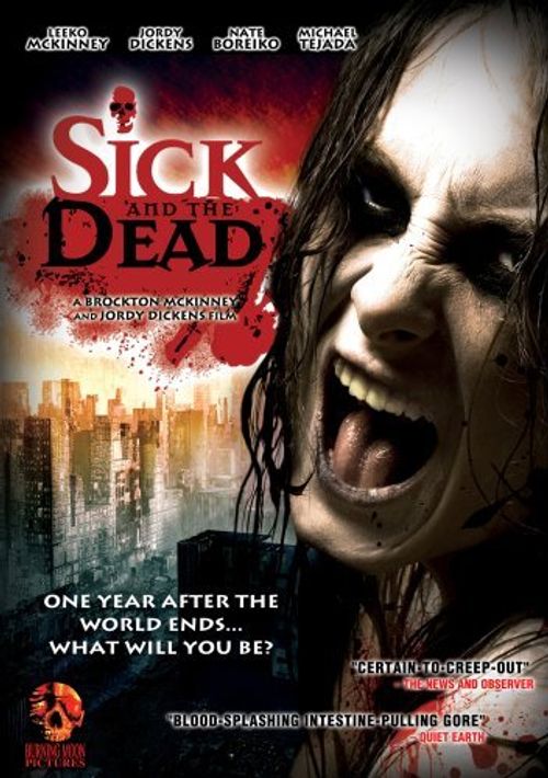 Sick and the Dead (2009): Where to Watch and Stream Online | Reelgood