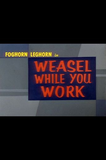 Weasel While You Work (1958): Where to Watch and Stream Online | Reelgood