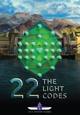 22: The Light Codes (2016): Where to Watch and Stream Online | Reelgood